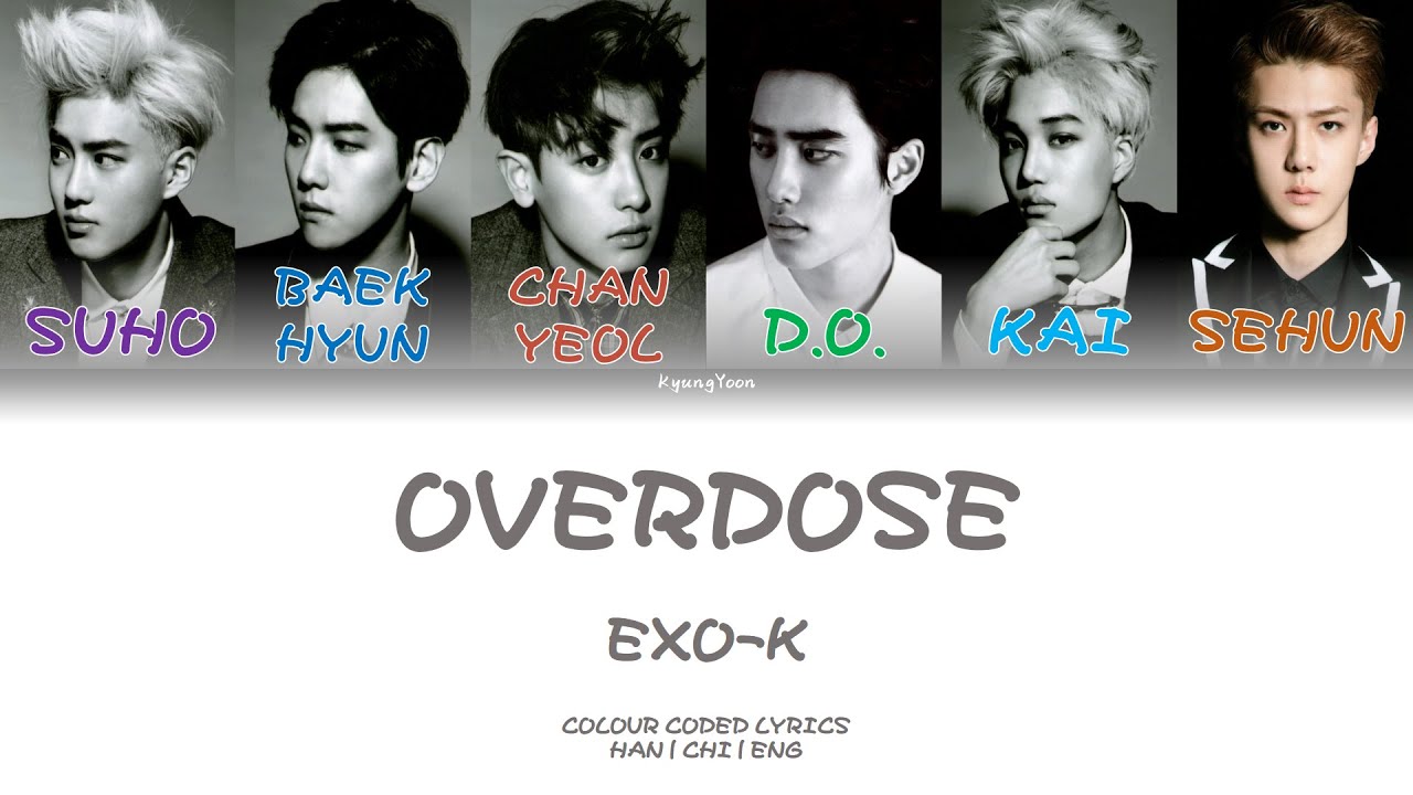 EXO-K (엑소케이) — Overdose (중독) Lyrics [Hangul/Chinese/English] - YouTube