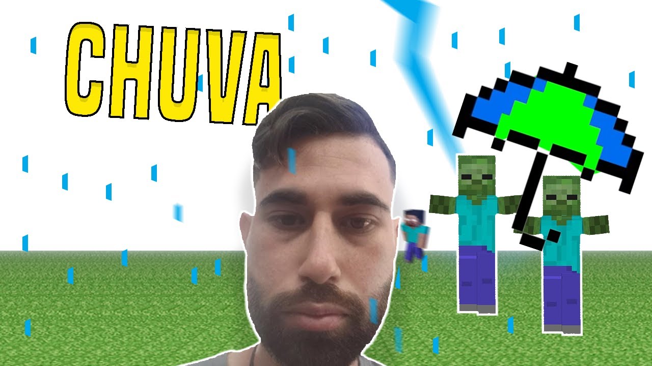 A CHUVA DO MINECRAFT ME ATRAPALHOU!! - YouTube