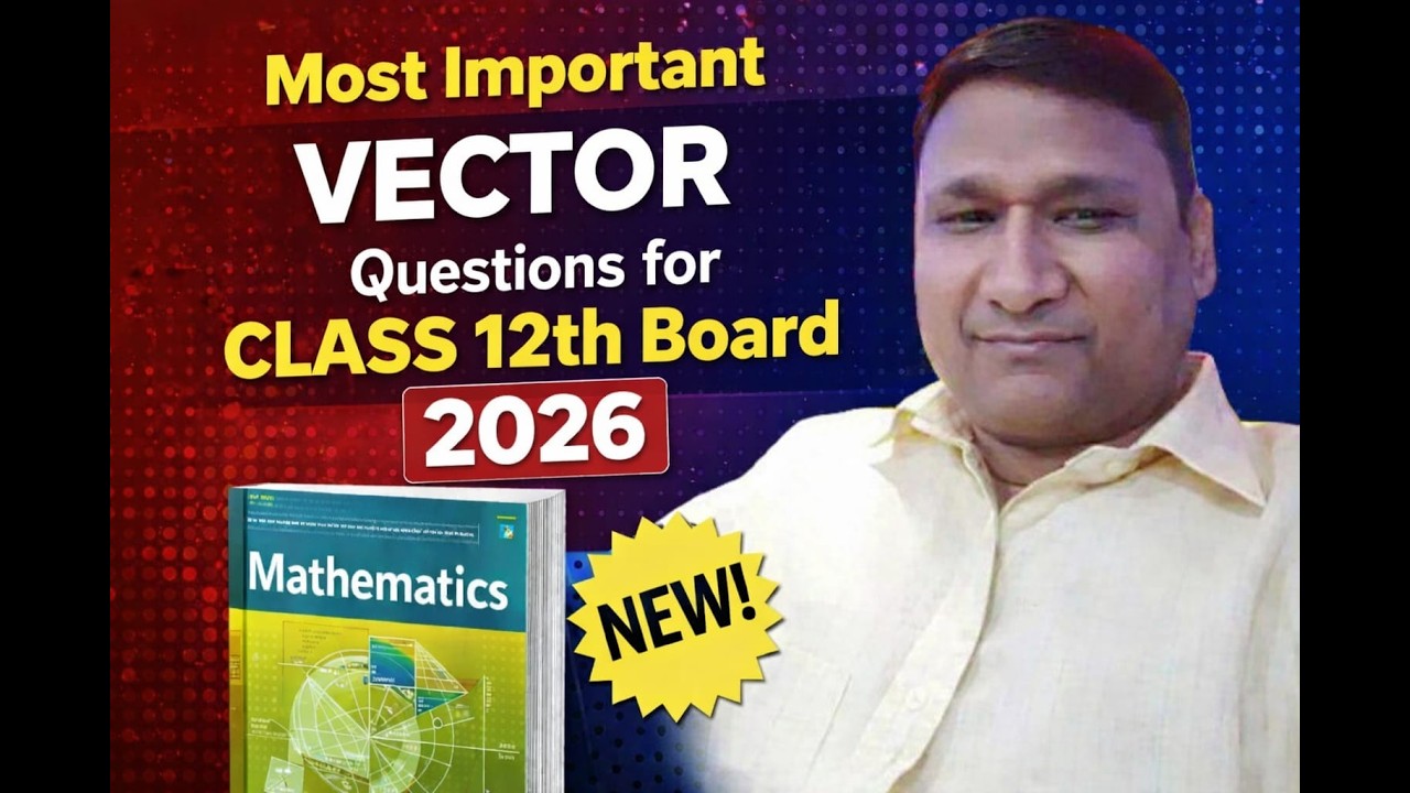 CLASS 12TH VECTOR CBSE PYQ | VECTOR CBSE PYQ | CBSE PYQ | UP BOARD PYQ ...