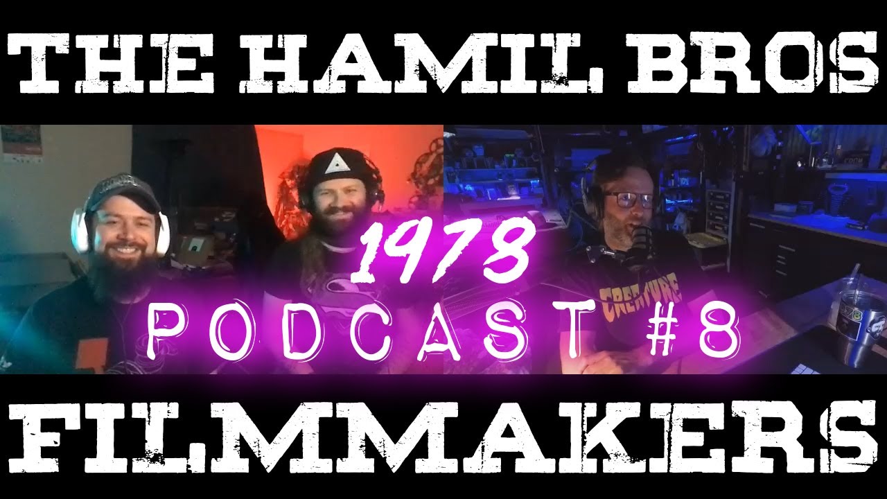The Hamil Brothers - Filmmakers | 1978 Podcast #8 - YouTube