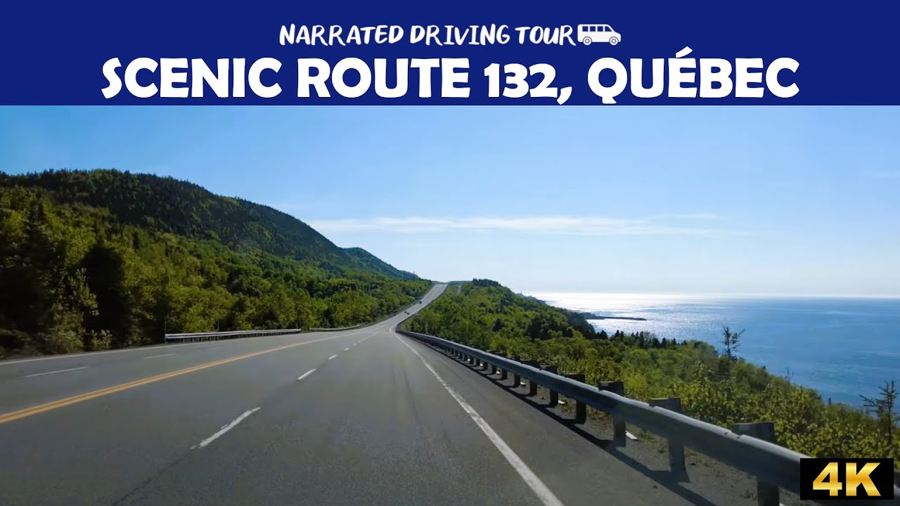 ⚜️Driving Québec's Route 132 🌄 4K Drive - YouTube