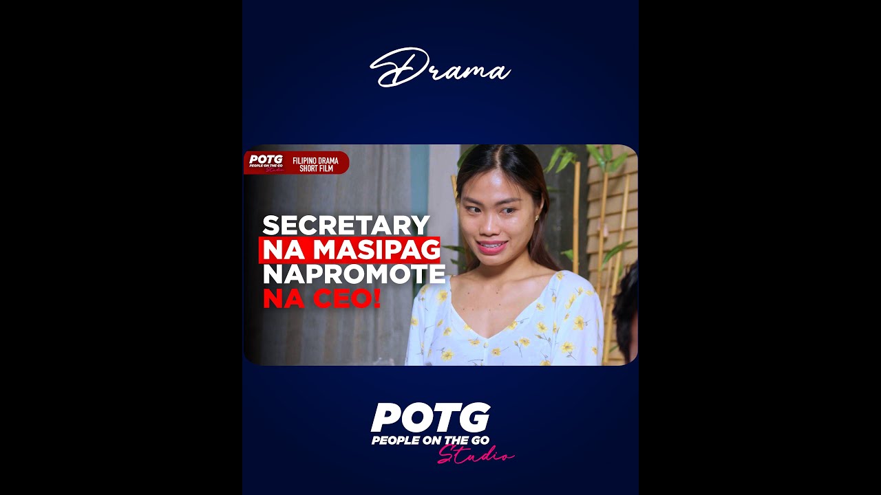 Secretary na Inapi, Naging CEO | Tagalog Short Film - YouTube