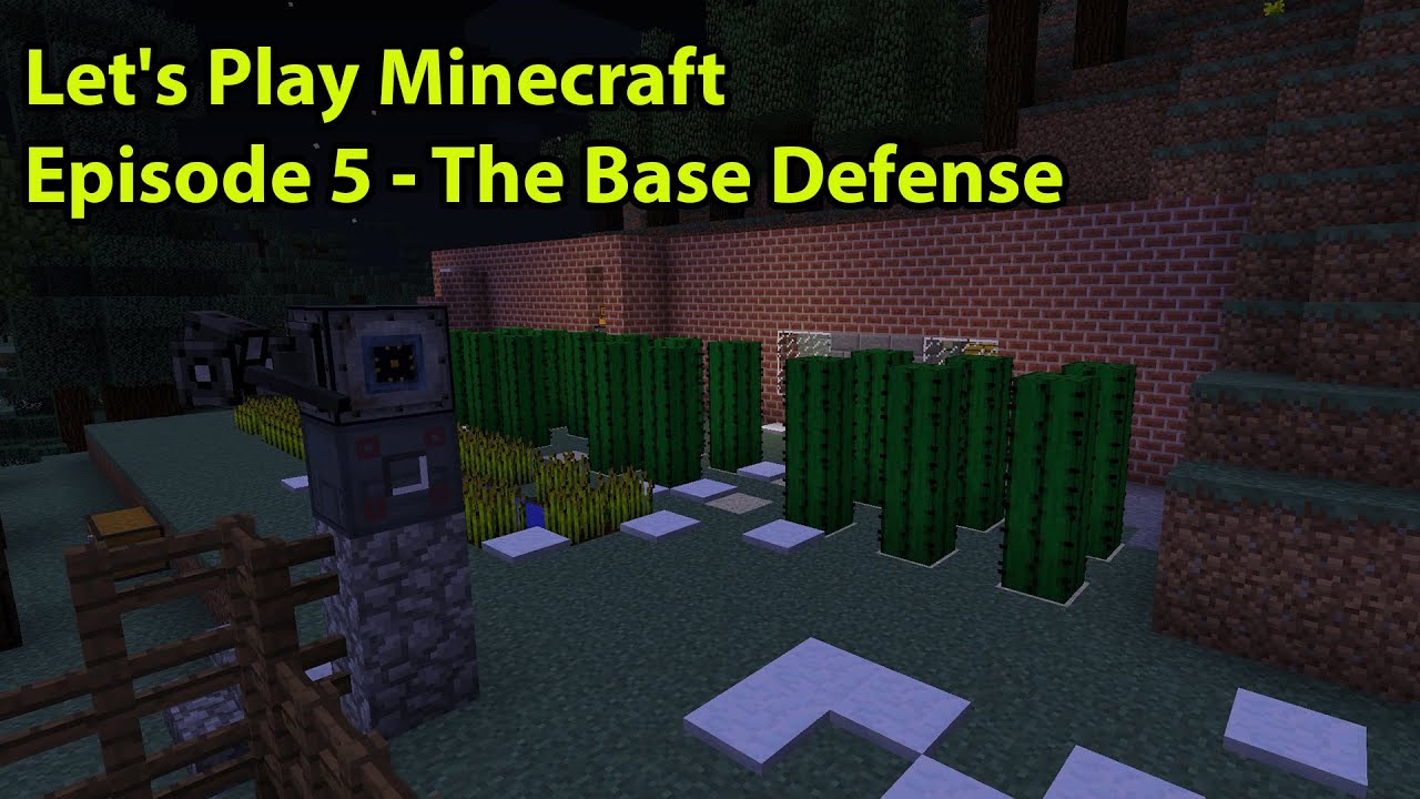 Minecraft Survival Let's Play Episode 5 - The Base Defense - YouTube