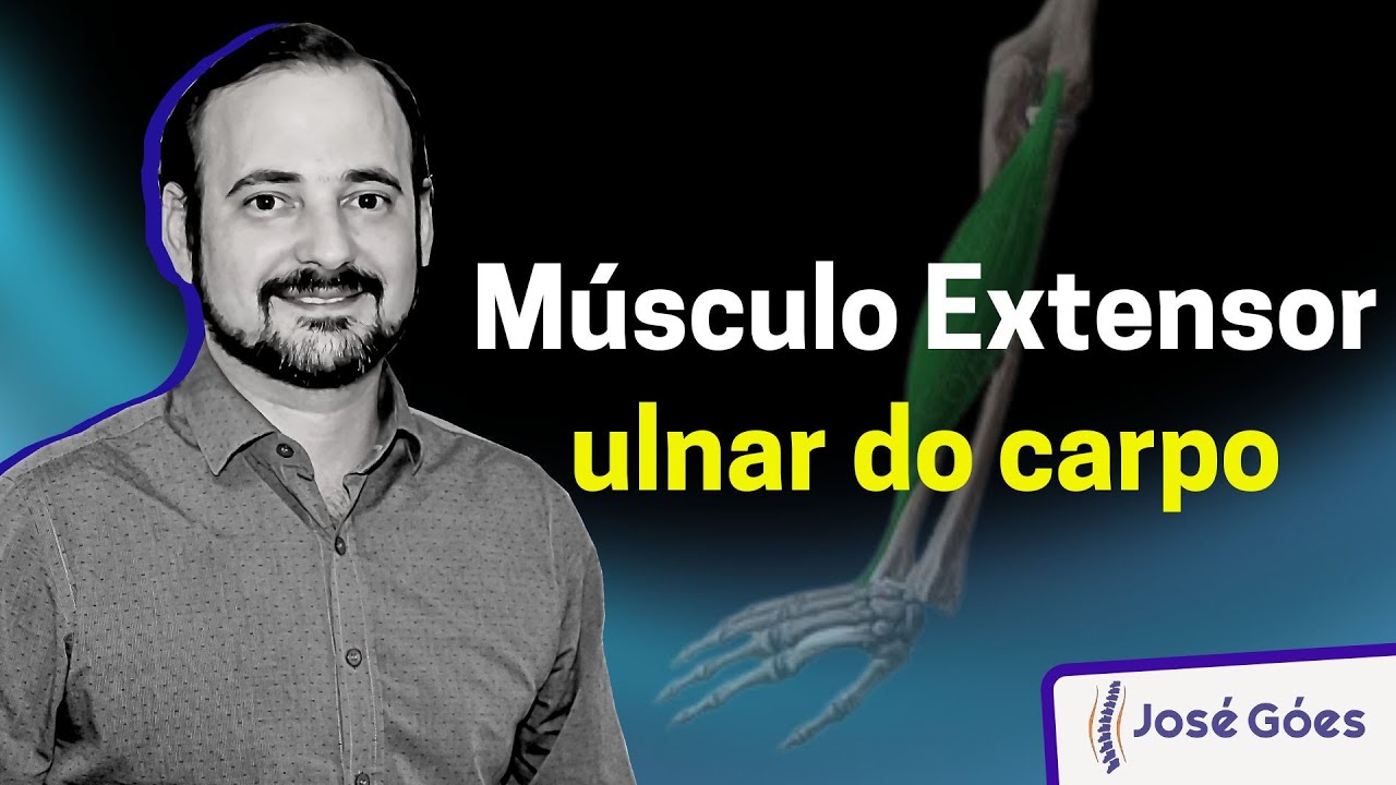 Músculo extensor ulnar do carpo | José Góes - YouTube