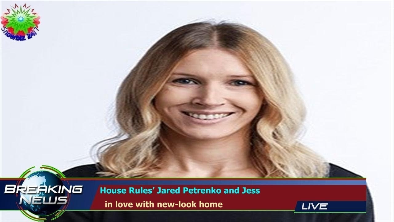 House Rules’ Jared Petrenko and Jess in love with new-look home - YouTube