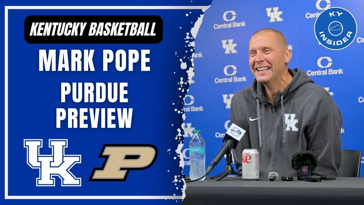 Mark Pope Previews Kentucky's Exhibition Against No. 1 Purdue, Provides ...