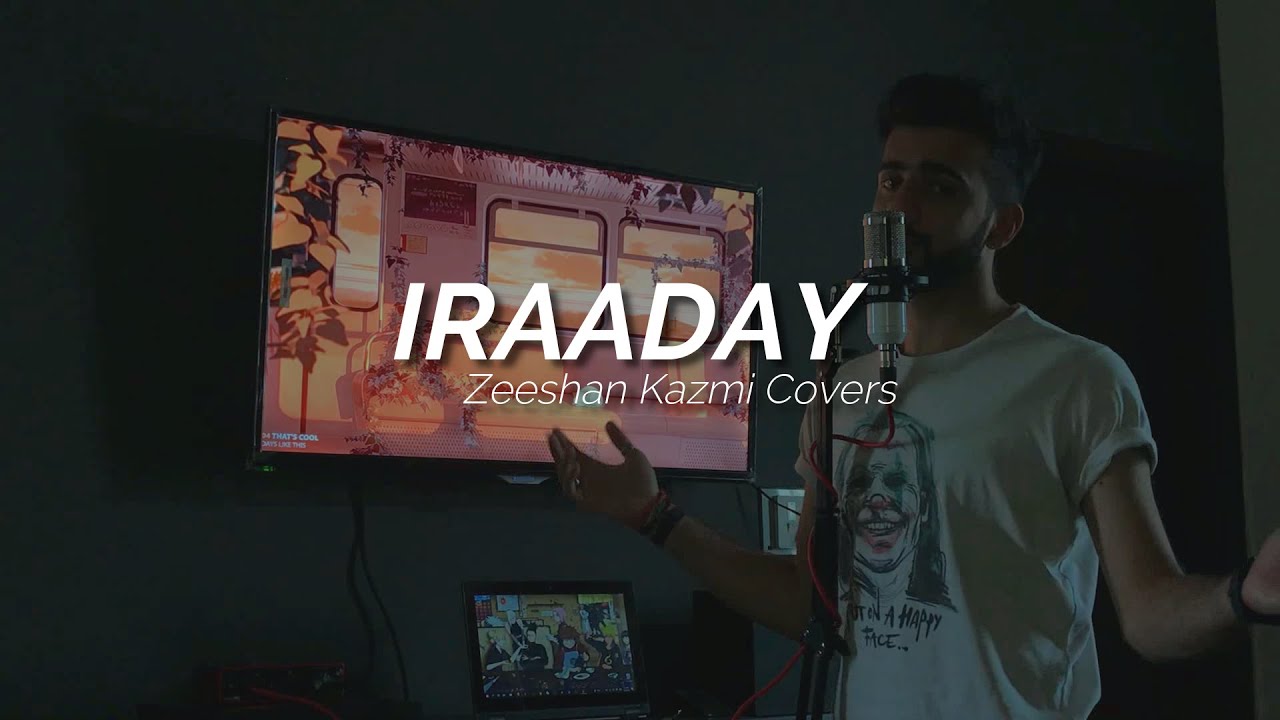 Iraaday | Abdul Hannan | Zeeshan Kazmi Covers - YouTube Music