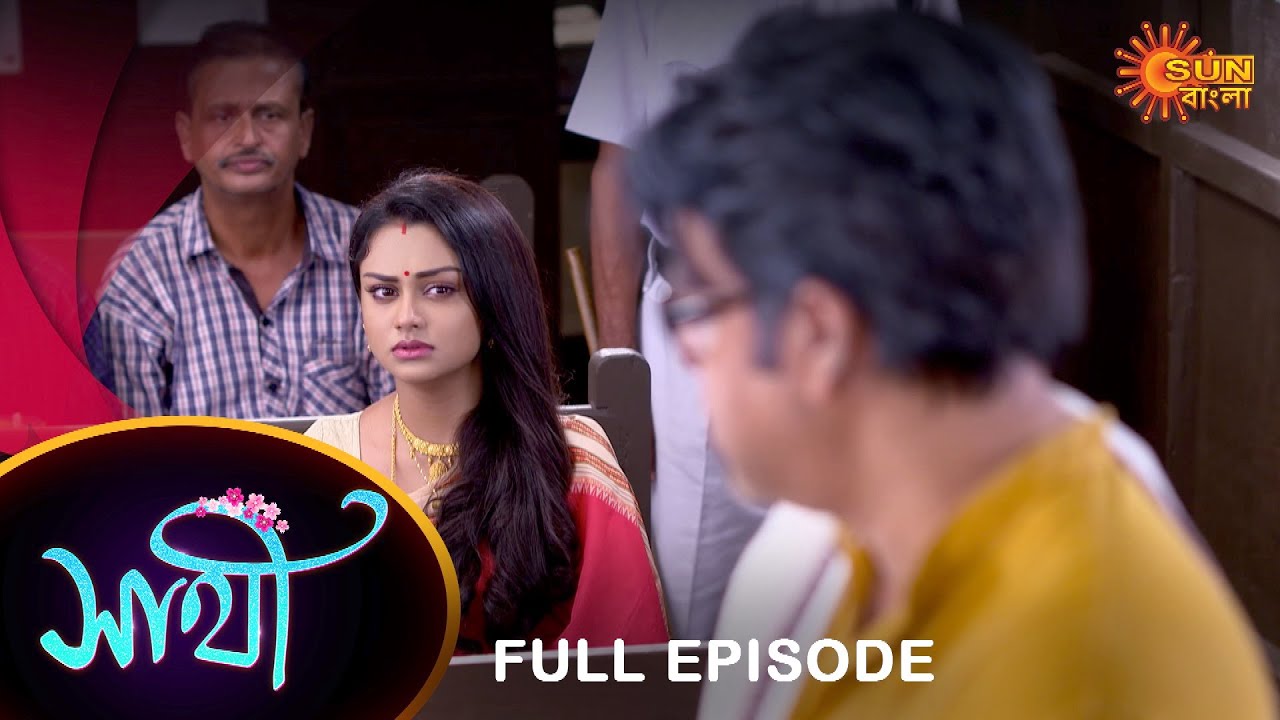 Saathi - Full Episode | 19 April 2022 | Full Ep FREE on SUN NXT | Sun ...