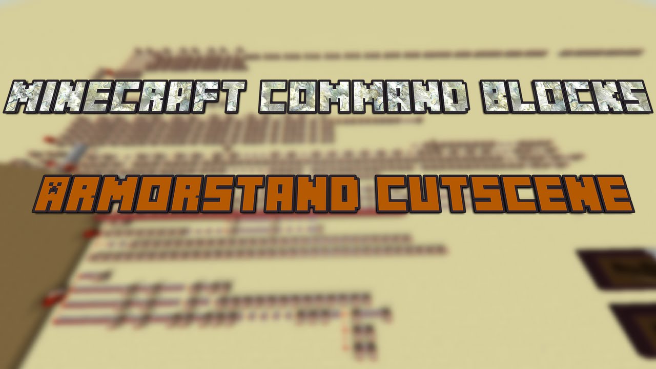 Minecraft Command blocks Creation : Cutscene Using ArmorStands [1080p ...