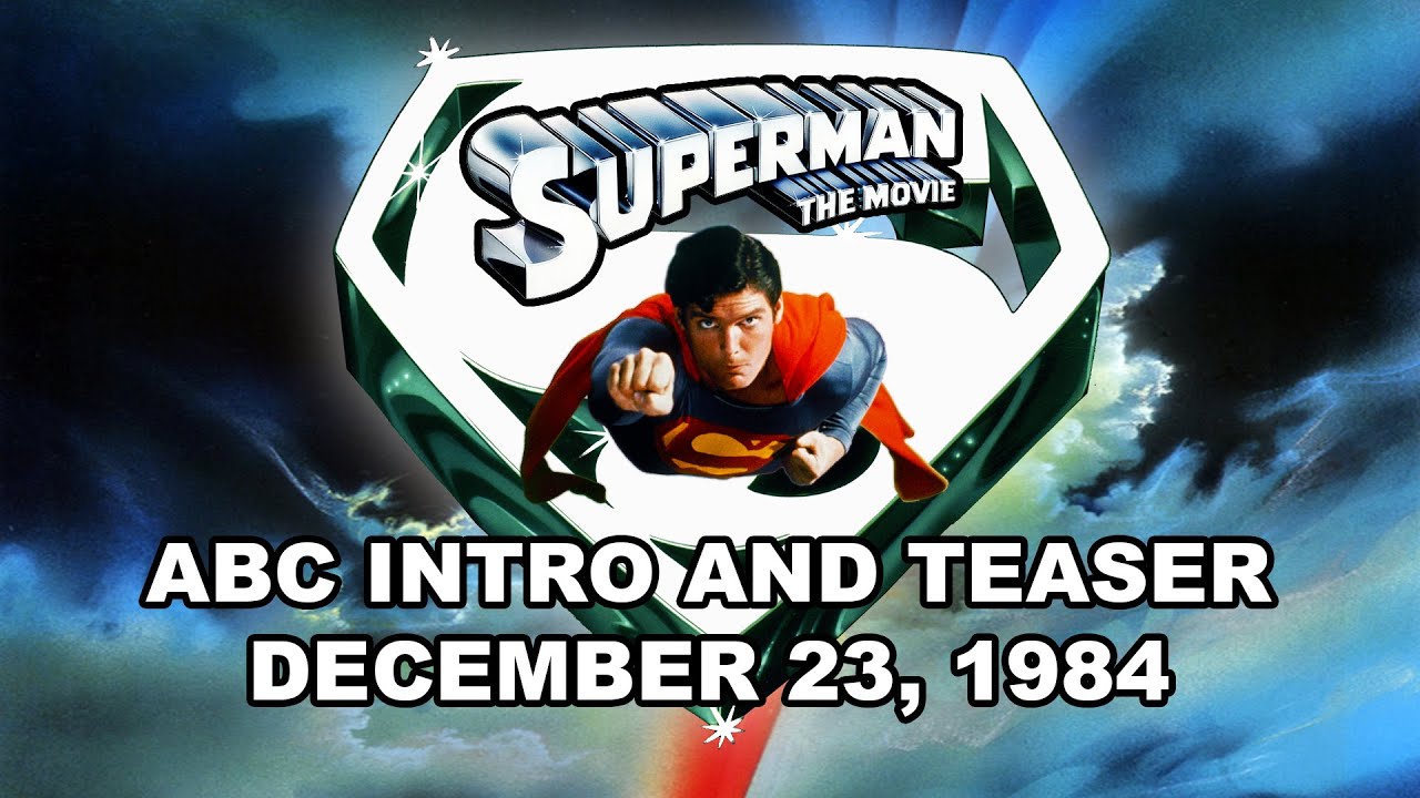 SUPERMAN THE MOVIE ABC TV SPOT DECEMBER 23 1984 - YouTube