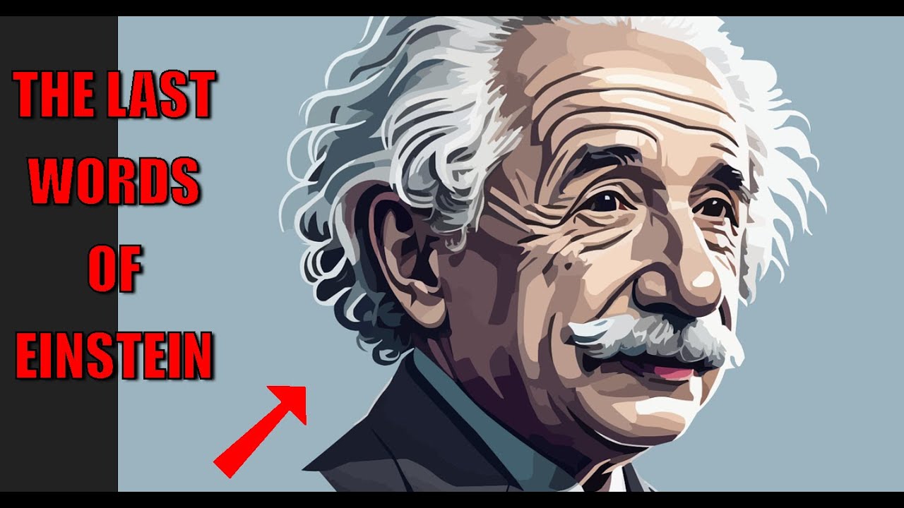 Einstein's SHOCKING Last Words Revealed at Last - YouTube