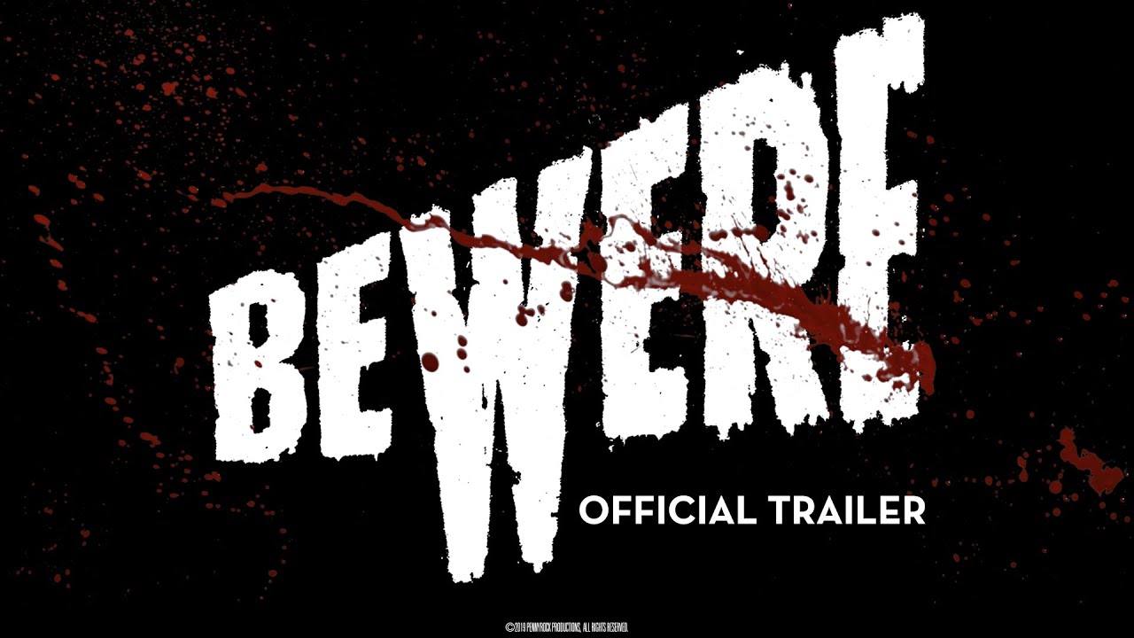 BEWERE Official Trailer - YouTube