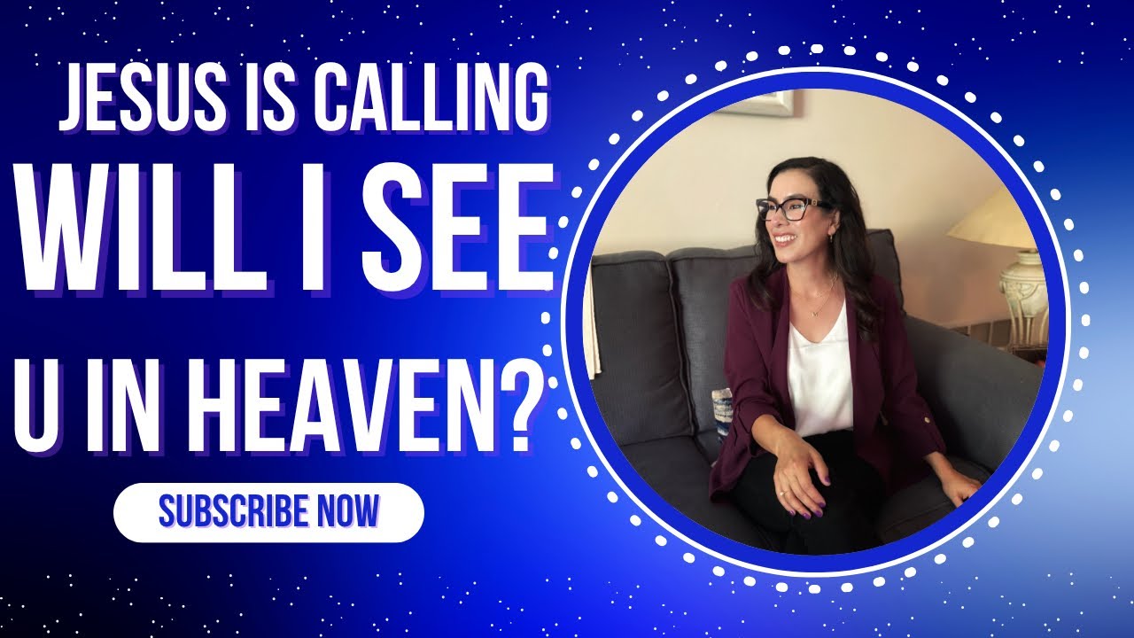 Jesus is calling, Will I see you in heaven? God wants you to see this ...