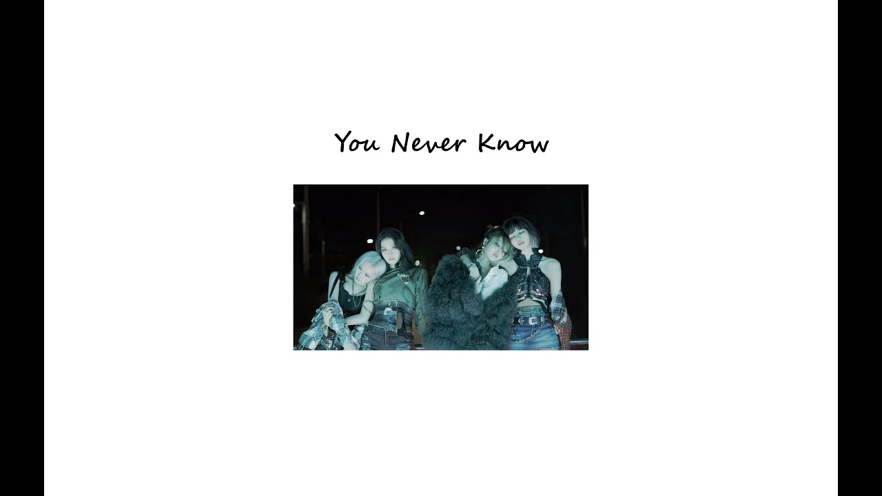 You never Know - BLACKPINK ♪ ` One Hour Version - YouTube