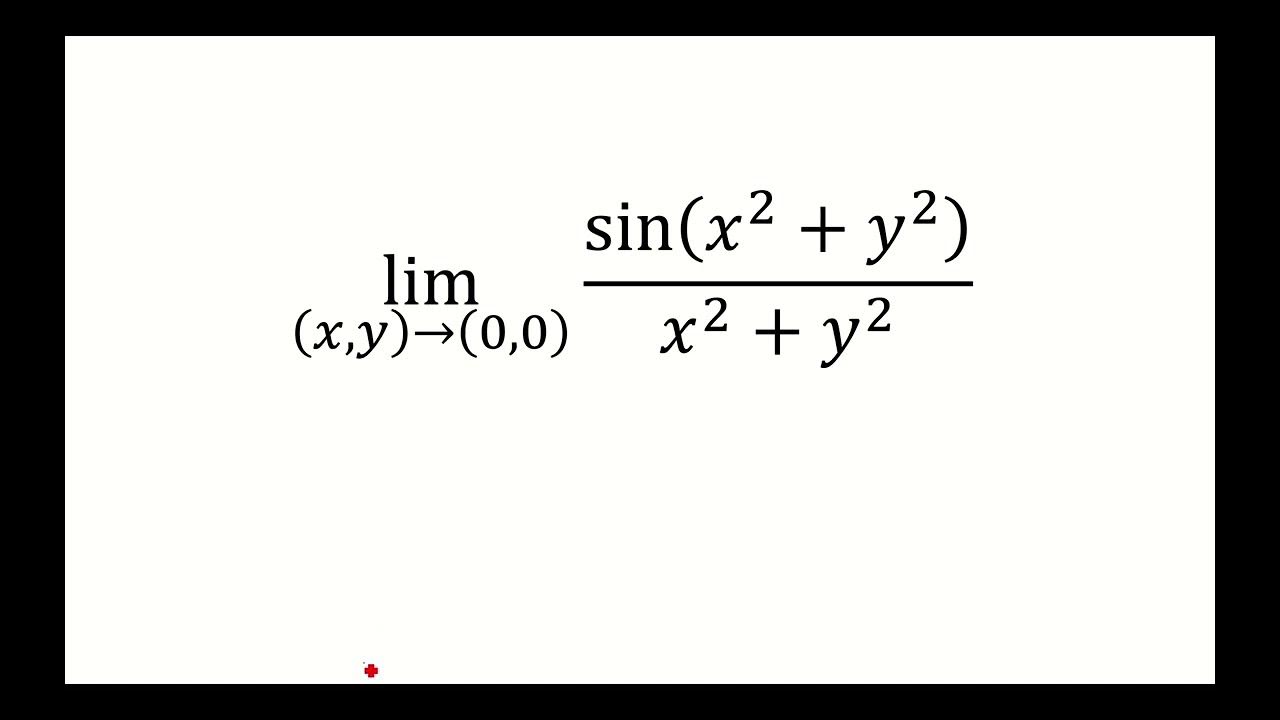 lim-x-y-approaches-0-0-of-sin-x-2-y-2-x-2-y-2-youtube