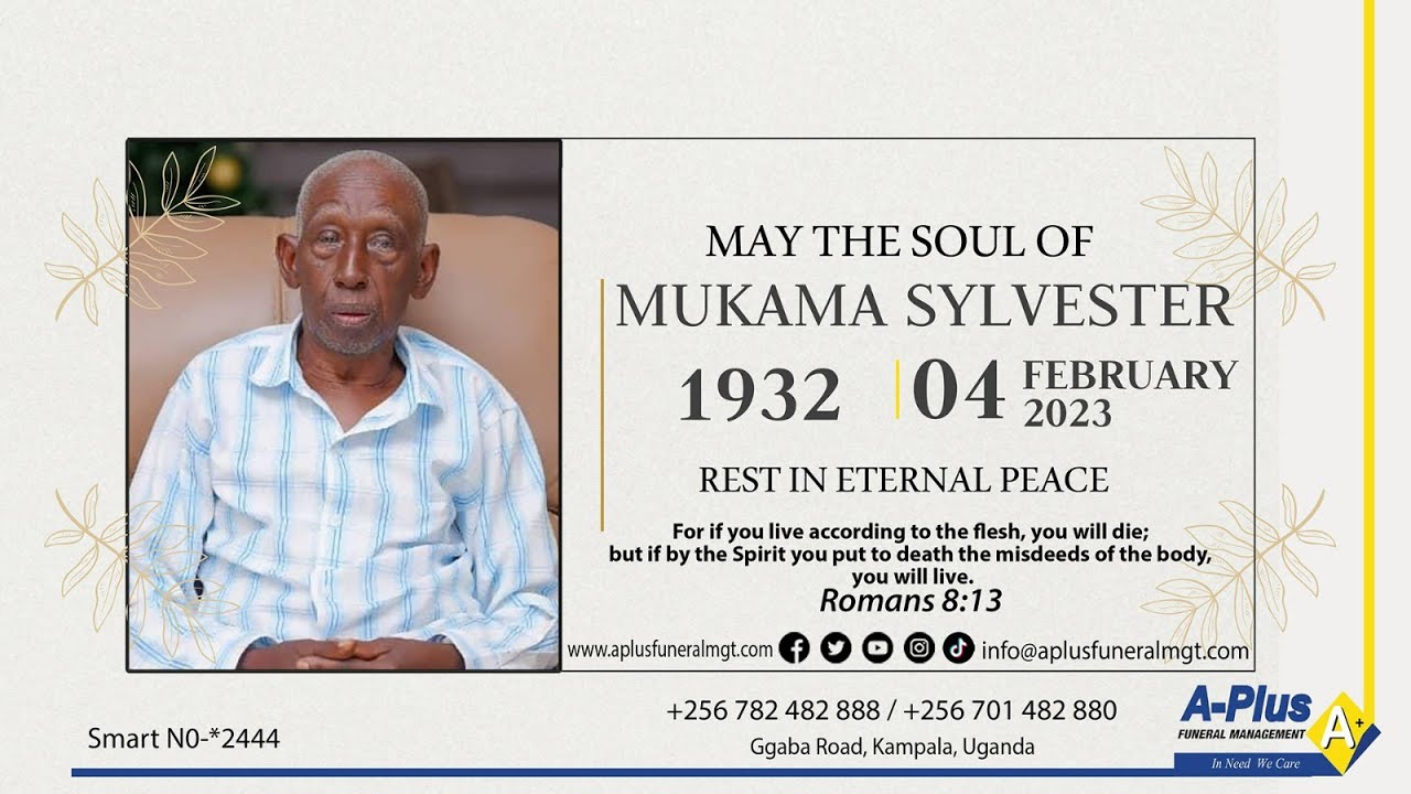 Celebrating the Life of the Late MUKAMA SYLVESTER - YouTube