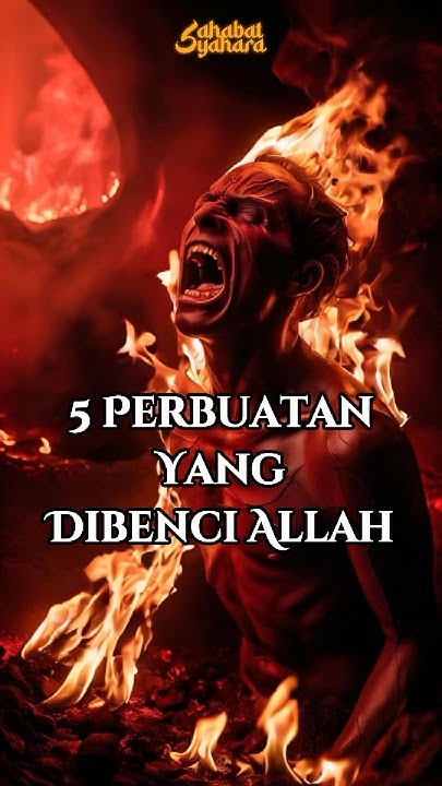 5 Perbuatan Yang Dibenci Allah - YouTube