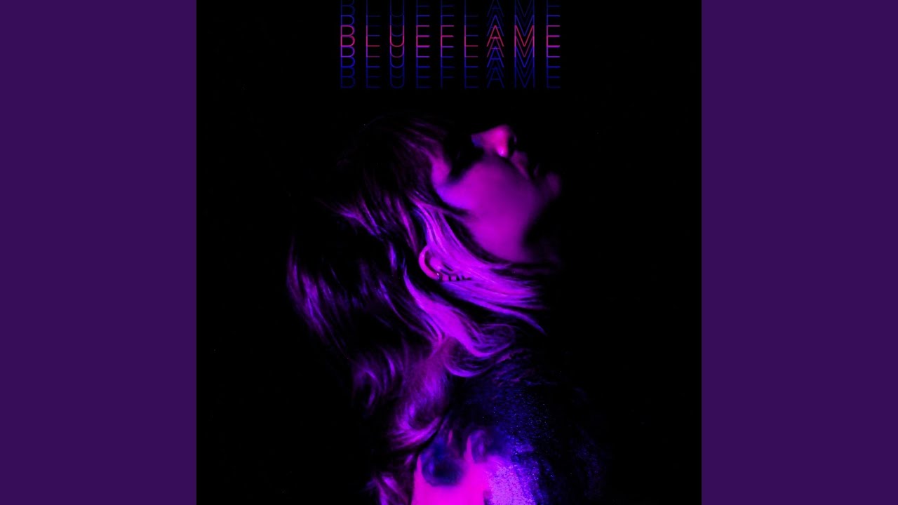 BLUE FLAME - YouTube