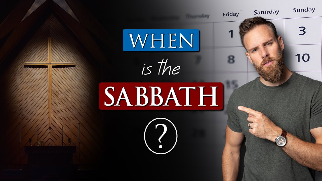 WHAT DAY of the week is THE SABBATH || When Should You Go To Church ...