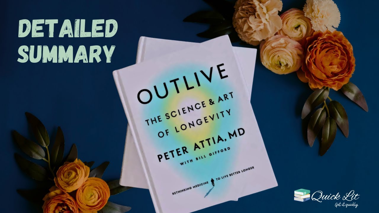 Summary of book "Outlive The Science and Art of Longevity" | QuickLit ...