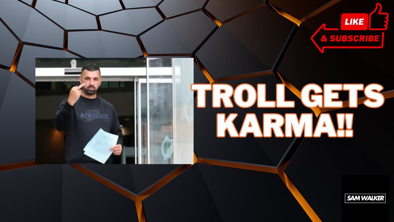 TROLL GETS KARMA👌🏽 #samwalker #troll #karma - YouTube
