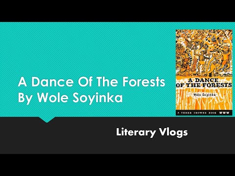 A Dance Of The Forests | Play By Wole Soyinka | Summary In Tamil ...