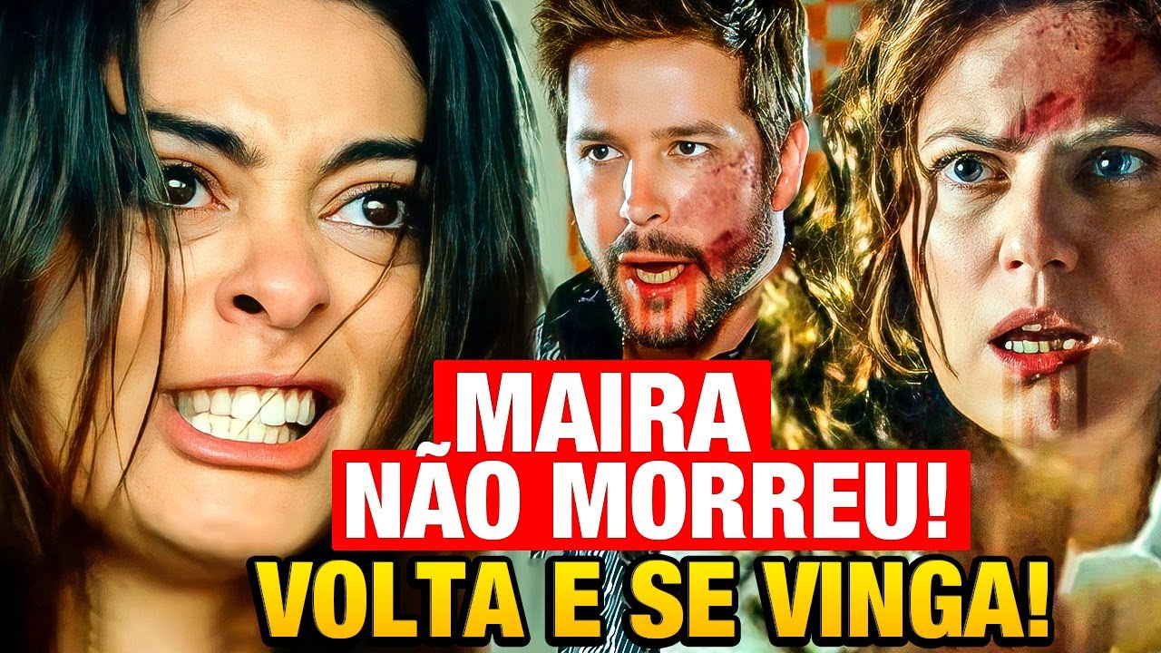 A FAVORITA - Maira VOLTA DA M0RTE pra se vingar de Dódi e Flora! 1 ...