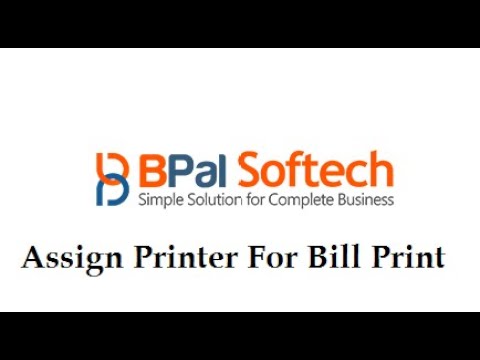 How To Assign Printer For Bill Print ? - YouTube
