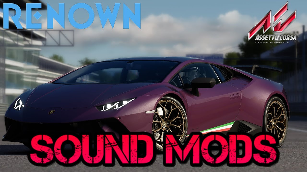 The Most Realistic Sound Mods Ever || Assetto Corsa || Renown Sim ...