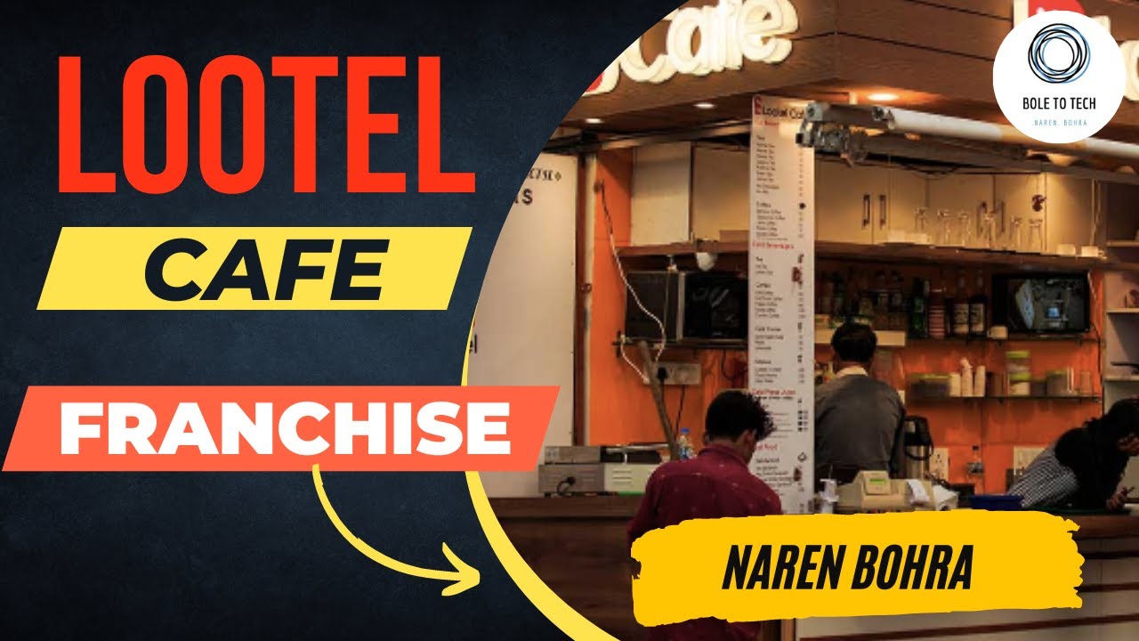 lootel cafe franchise opportunity |2022|best franchise opportunity ...