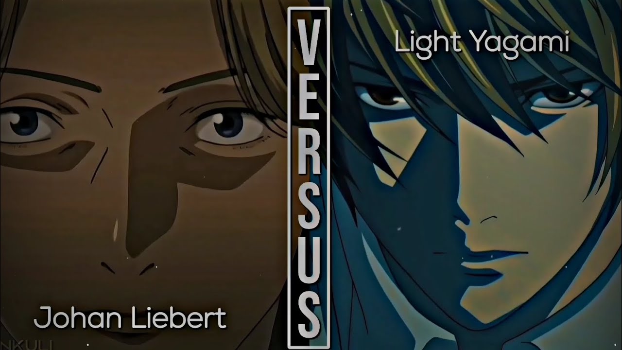 Johan Vs Light. Who wins? - YouTube