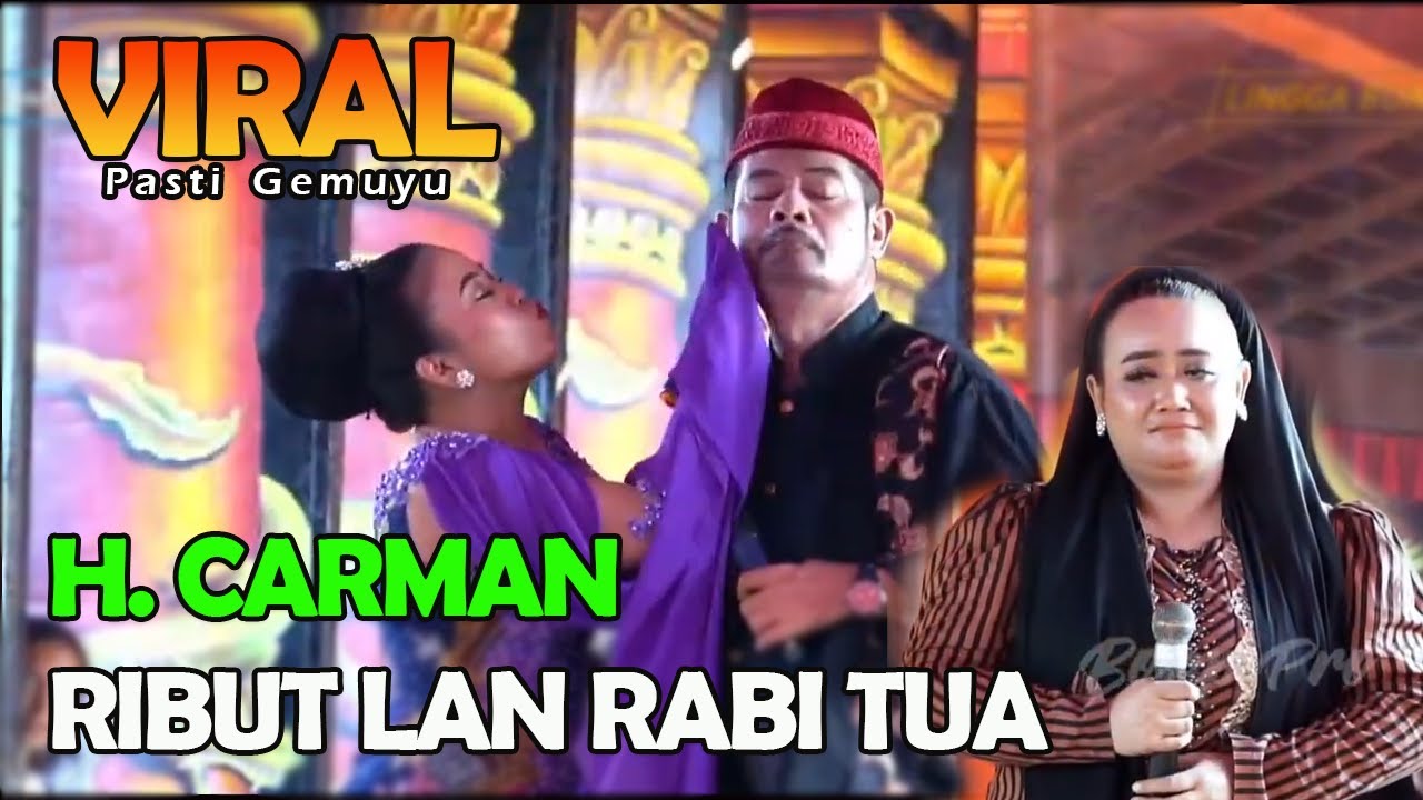 Lawakan H. Carma Ribut Lan Rabi Tua - Sandiwara Lingga Buana - Kamis 6 ...