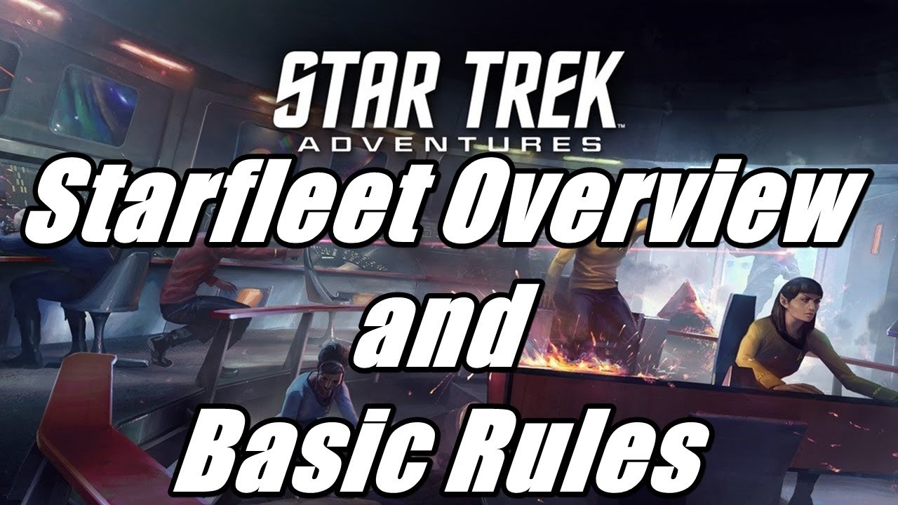 Star Trek Adventures RPG: Starfleet Overview and Basic Rules - YouTube