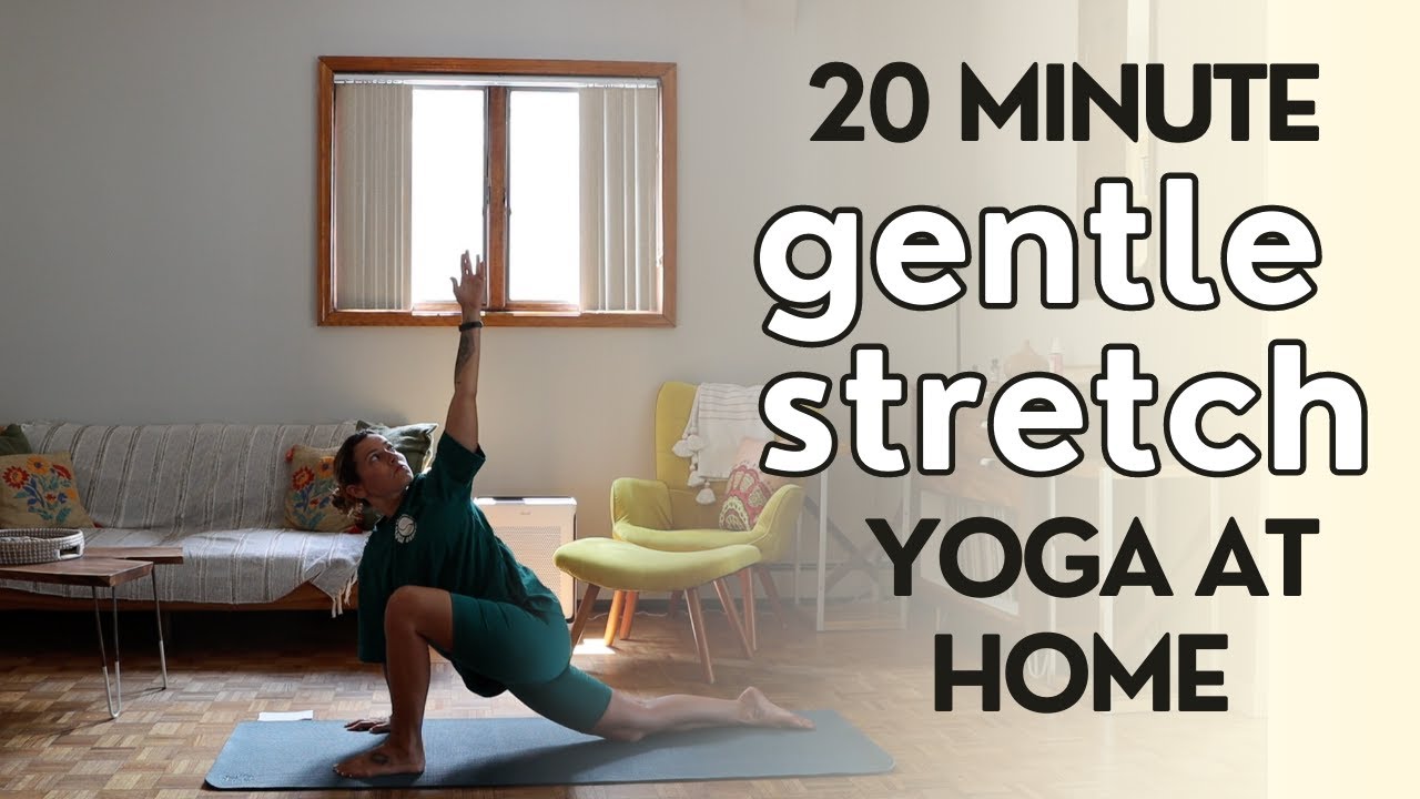 20 minute | GENTLE STRETCH | yoga at home - YouTube