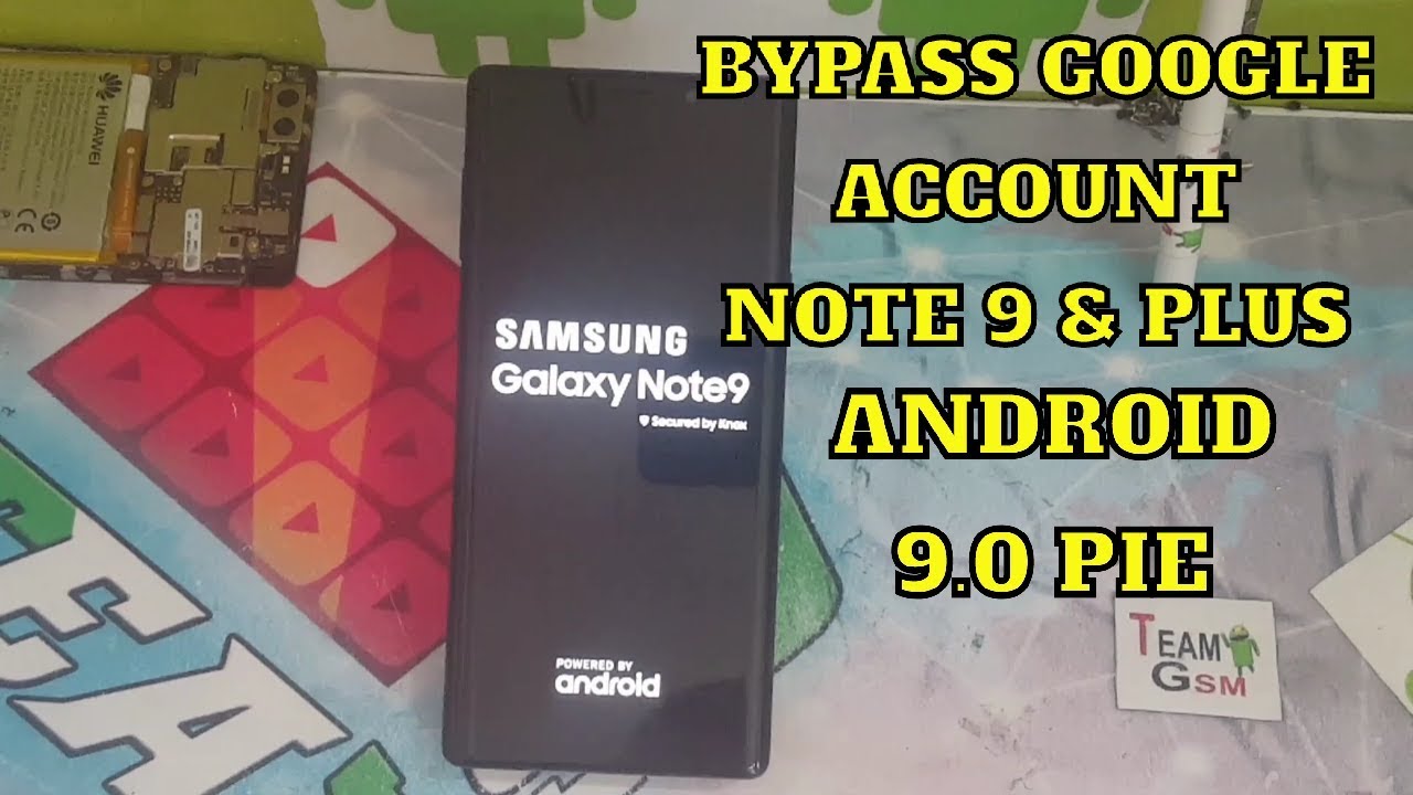 SAMSUNG NOTE 9 ANDROID 9 PIE BYPASS GOOGLE ACCOUNT FRP 2019 - YouTube