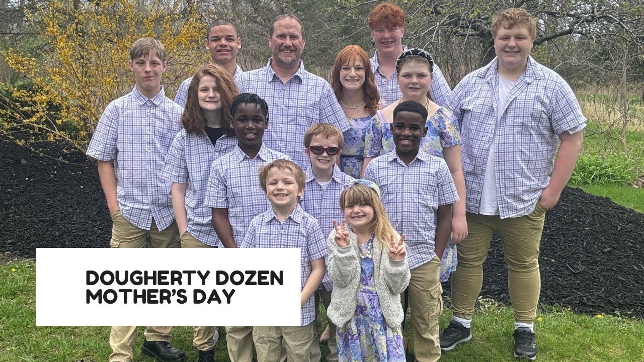 DOUGHERTY DOZEN MOTHER’S DAY - YouTube