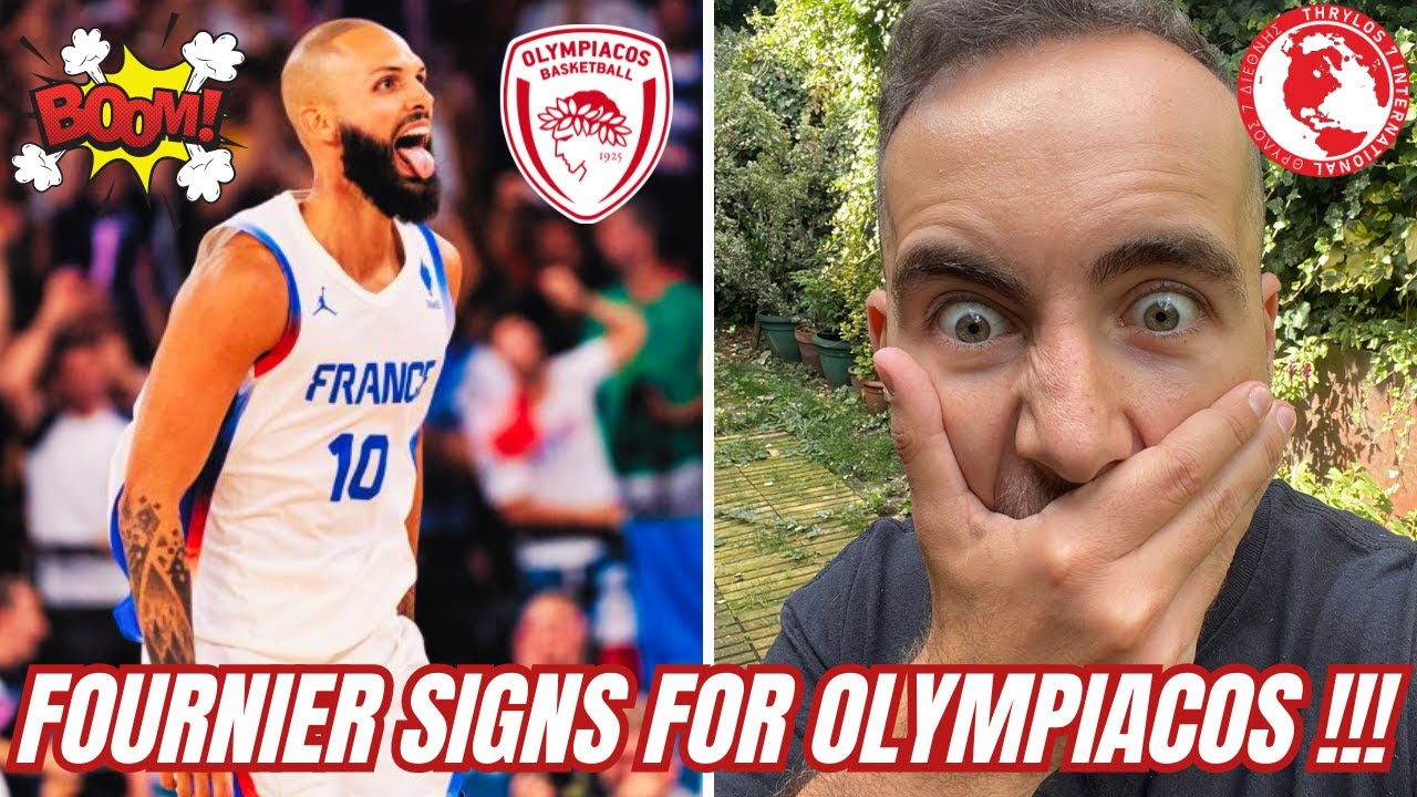REACTION: OLYMPIACOS SHOCKS EUROLEAGUE ! EVAN FOURNIER SIGNS 2+1 YEAR ...