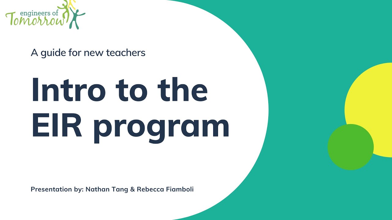 2021 EIR Training II Intro to the EIR program for teachers (July 8 ...