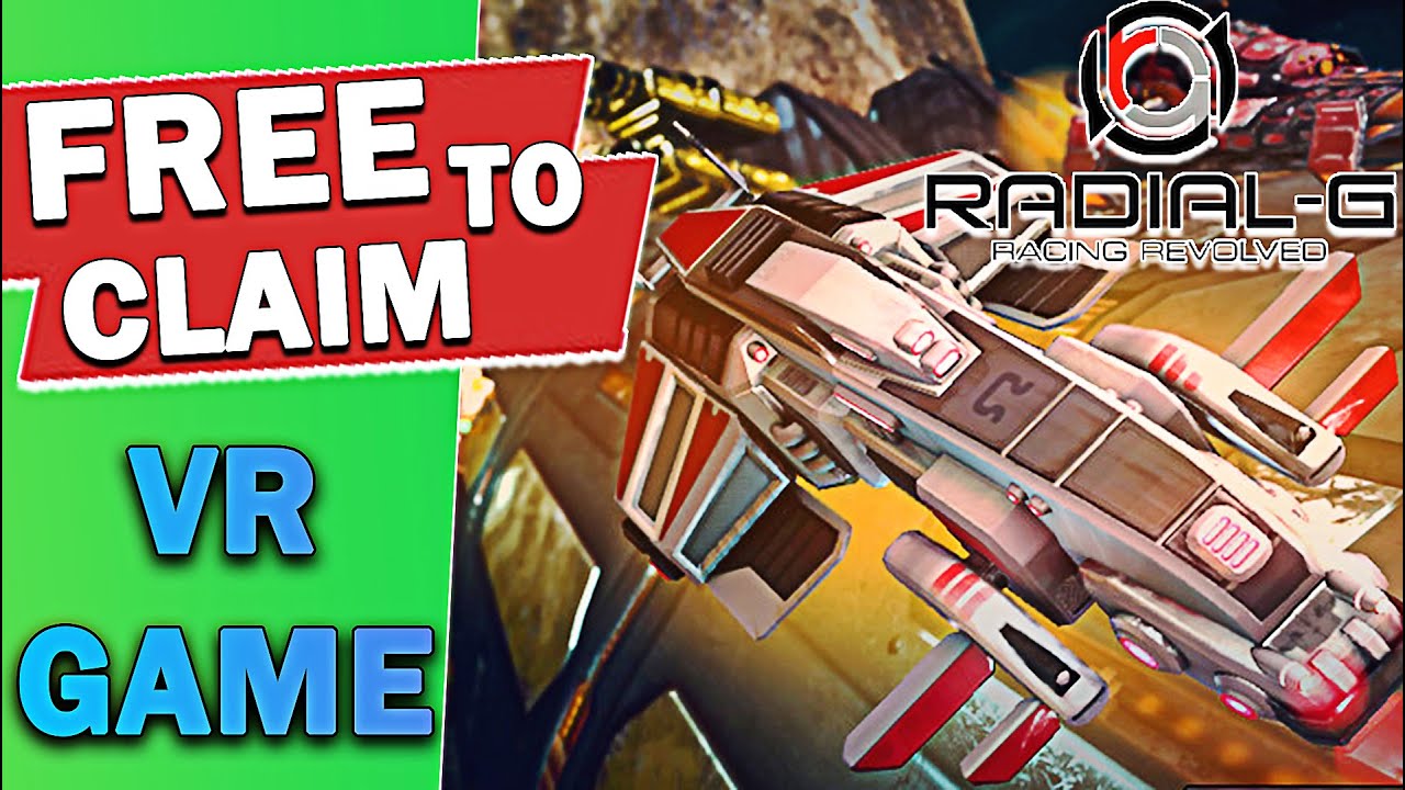 Radial-G Racing Revolved FREE TO CLAIM VR GAME😱🔥 Grab your Copy Now ...