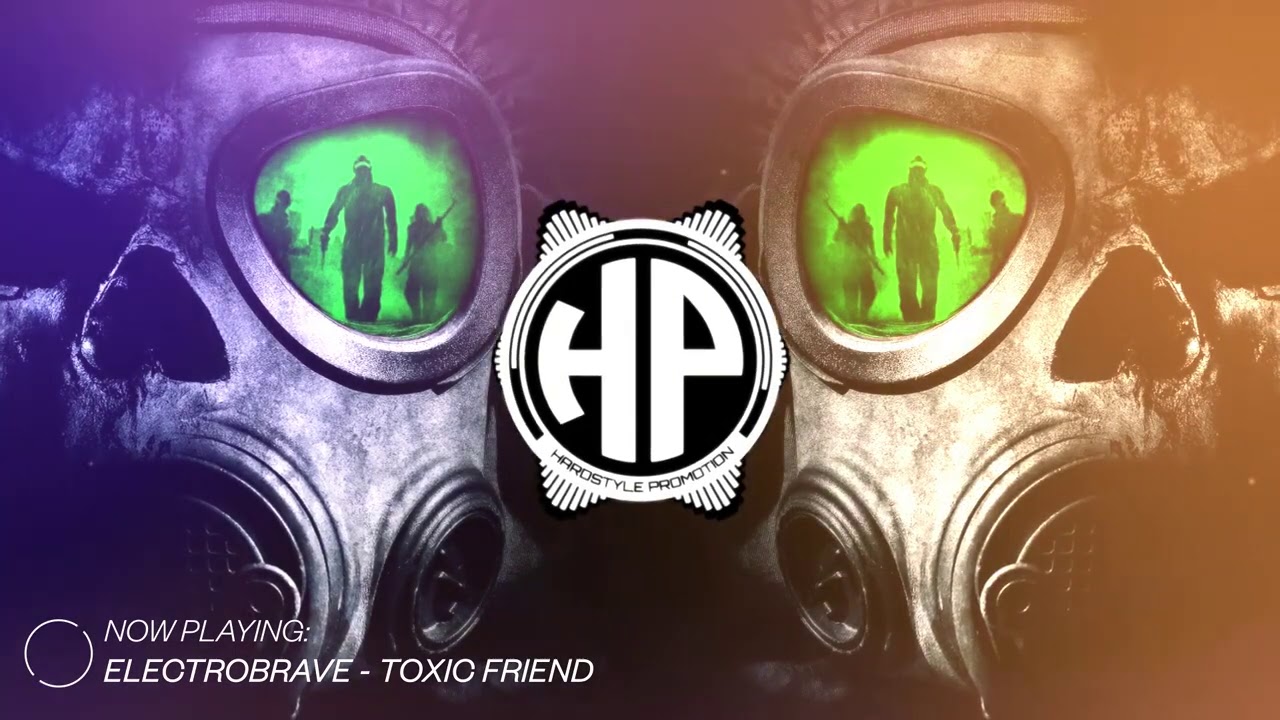 Electrobrave - Toxic Friend (Hardstyle) - YouTube