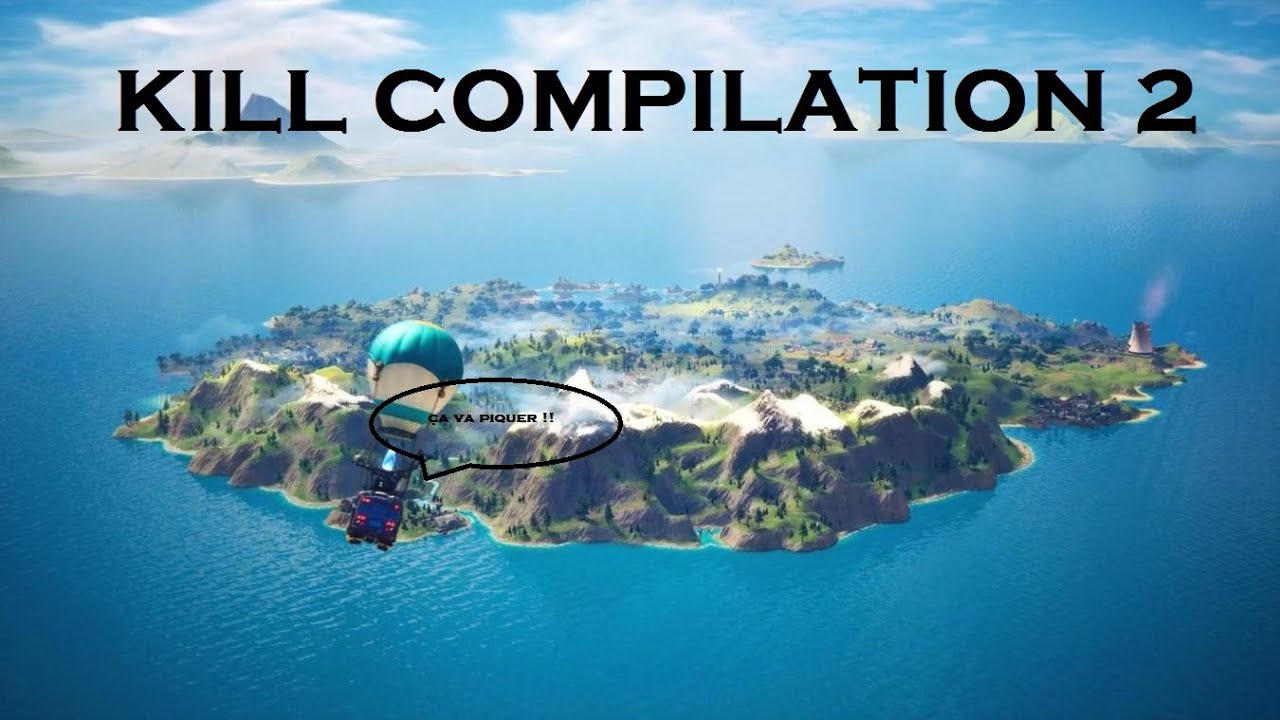 FORTNITE KILL COMPILATION 2 - YouTube
