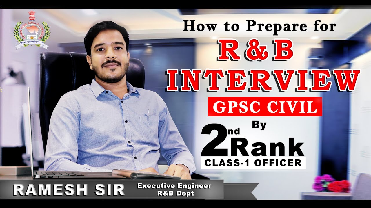 GPSC Class 1 & 2 Civil R&B Mock Interview Tips by Ramesh Sir - YouTube