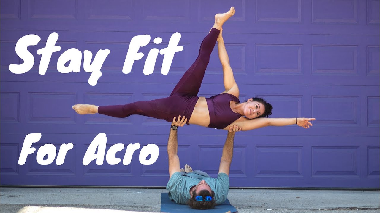 FULL BODY EXERCISES FOR YOUR ACRO PRACTICE - YouTube