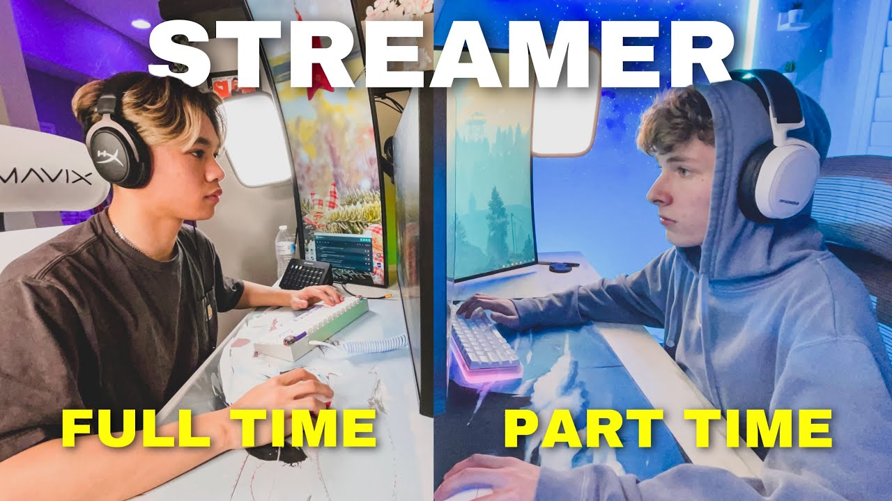 DAY IN THE LIFE: FULL TIME VS. PART TIME STREAMER - YouTube