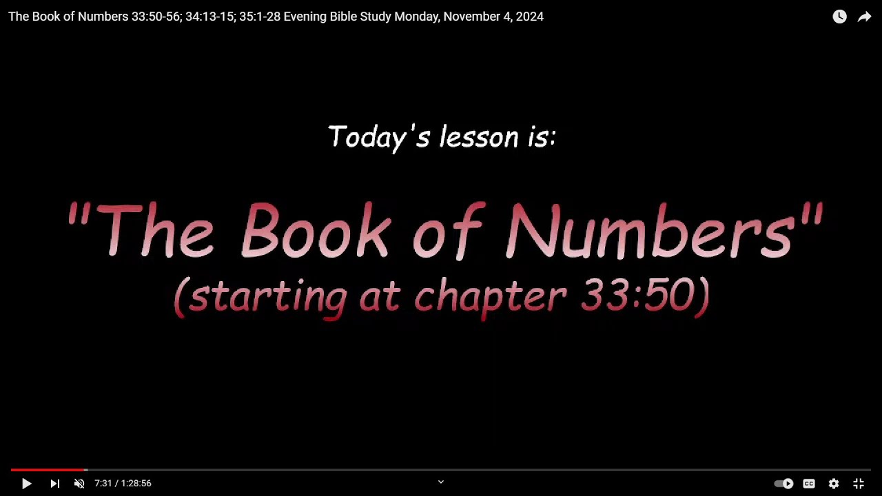 The Book of Numbers 33:50-56; 34:13-15; 35:1-28 Evening Bible Study ...