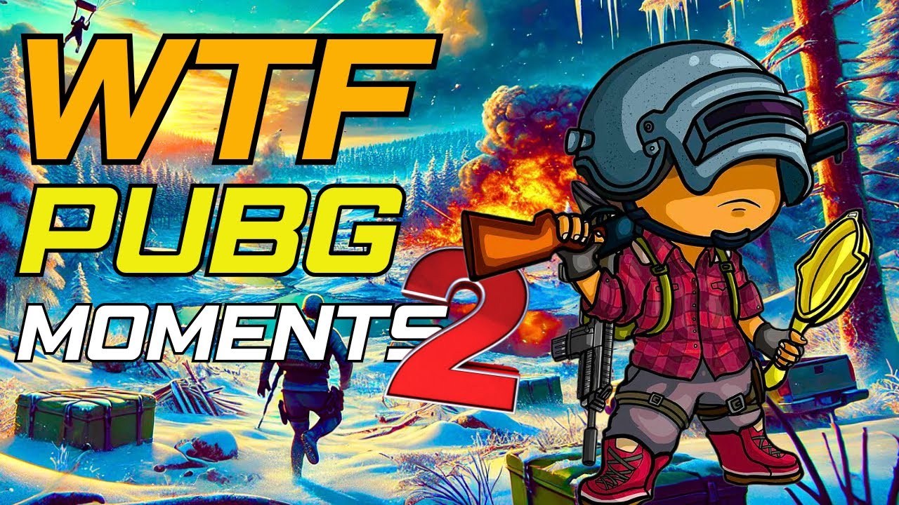 PUBG WTF Moments - Hilarious, Crazy, and Unbelievable Highlights! 🤯🎮 #2 ...