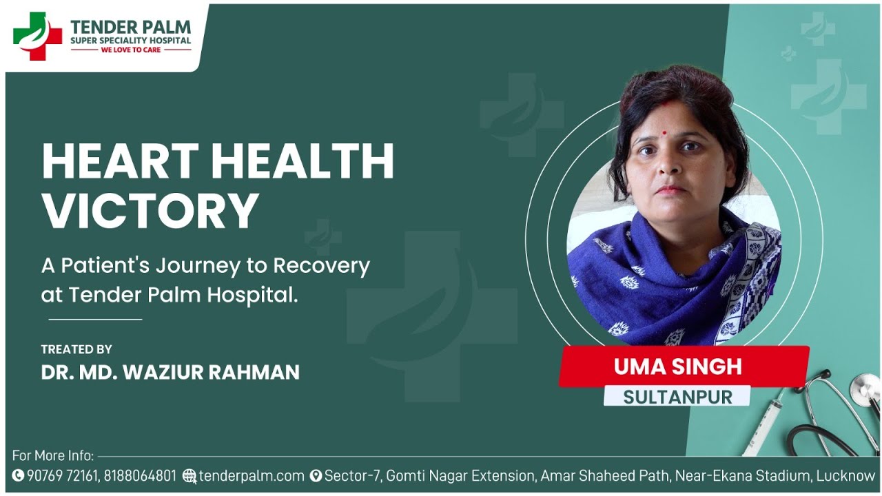 A Patient's Journey to Recovery at Tender Palm Hospital | Heart Valve ...