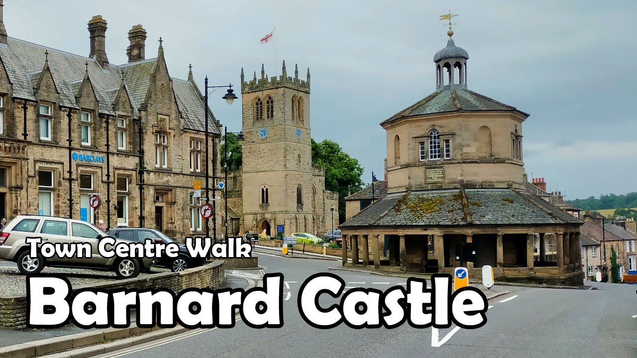 Barnard Castle, County Durham【4K】| Town Centre Walk 2021 - YouTube