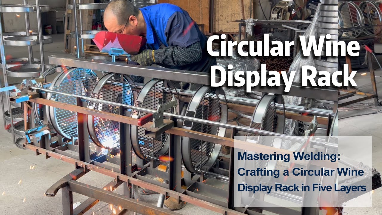 Mastering Welding Crafting a Circular Wine Display Rack in Five Layers ...