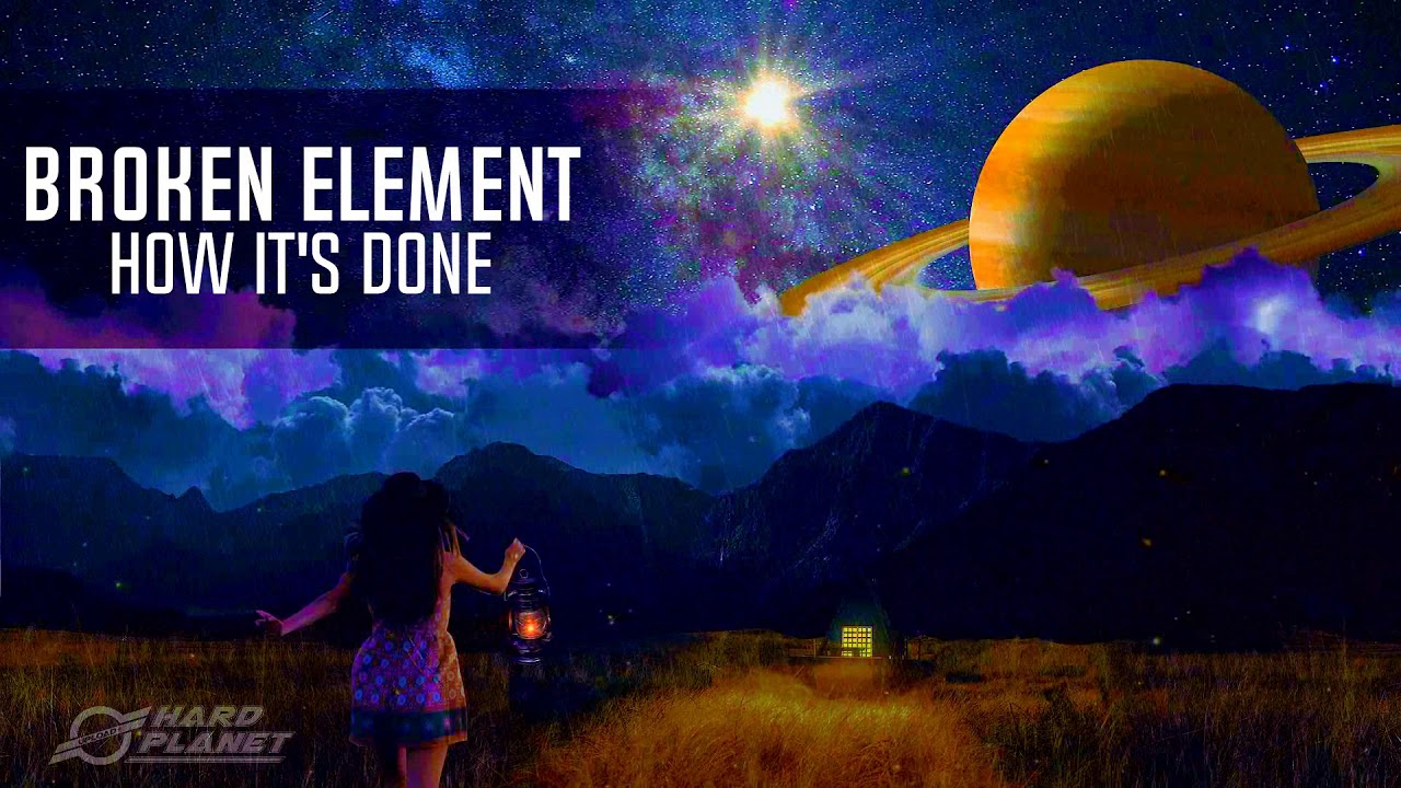 Broken Element - How It's Done (Extended Mix) - YouTube
